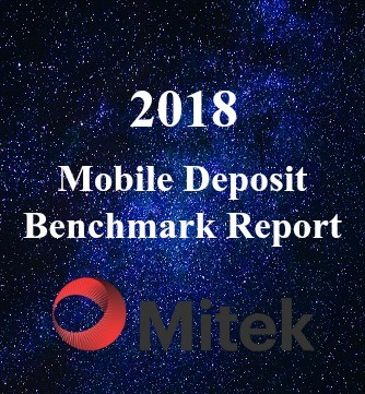 Mitek 2018 Mobile Deposit Benchmark Report | Payments NEXT