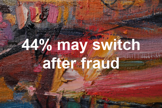44% switch after fraud | Payments NEXT